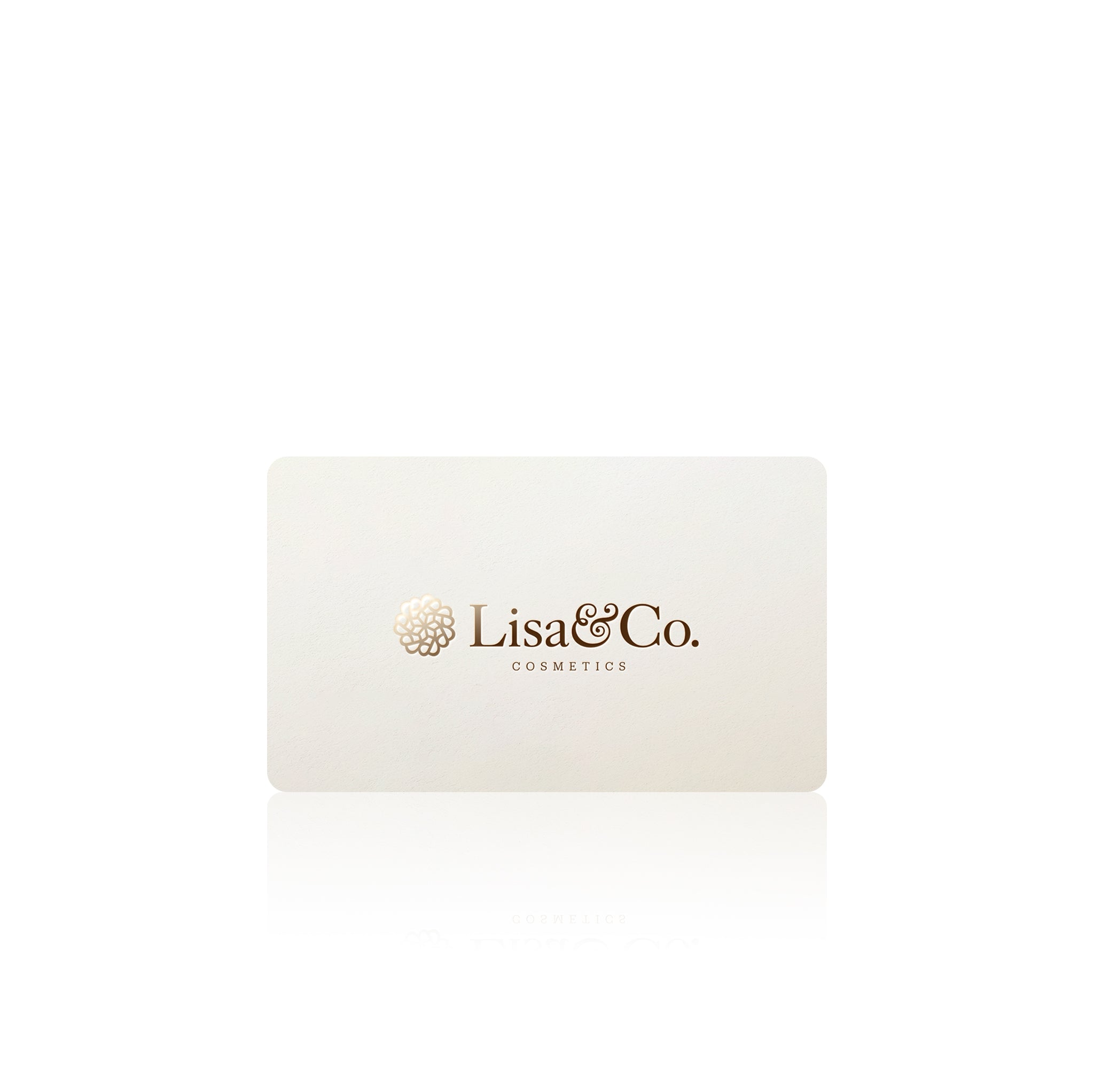 ONLINE GIFT CARD – Lisa & Co Cosmetics